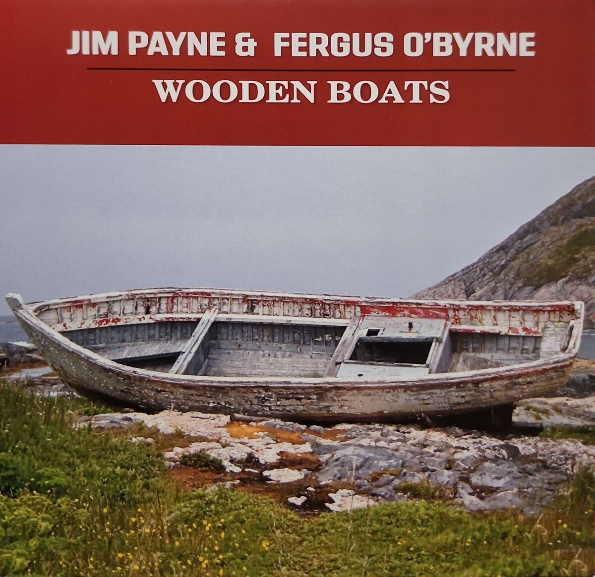 Wooden Boats by Jim Payne & Fergus O'Byrne (Album; SingSong; SS 0924 ...