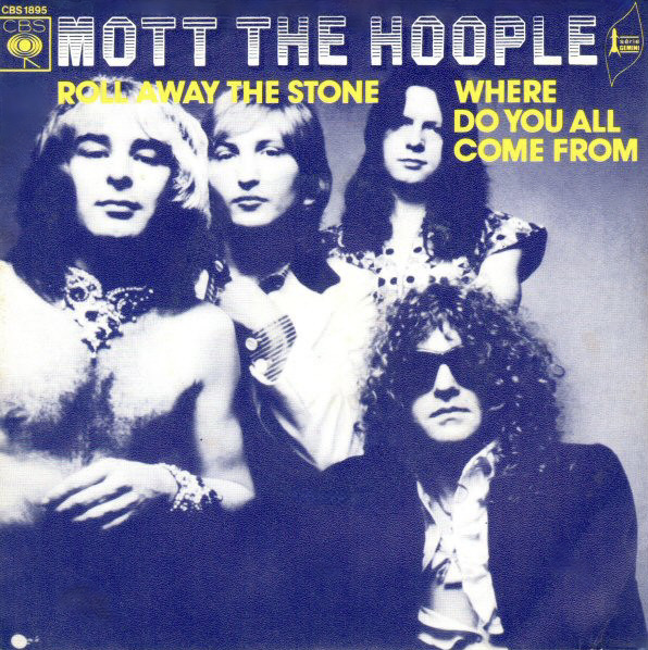 Roll Away the Stone / Where Do You All Come From by Mott the Hoople ...