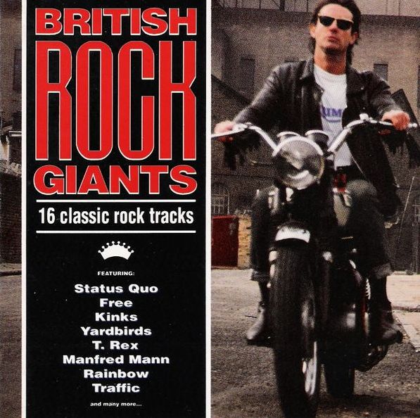 British Rock Giants - 16 Classic Rock Tracks by Various Artists ...
