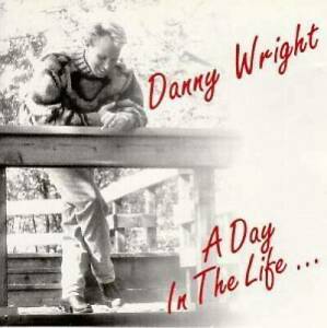 A Day in the Life... by Danny Wright (Album, New Age): Reviews, Ratings ...