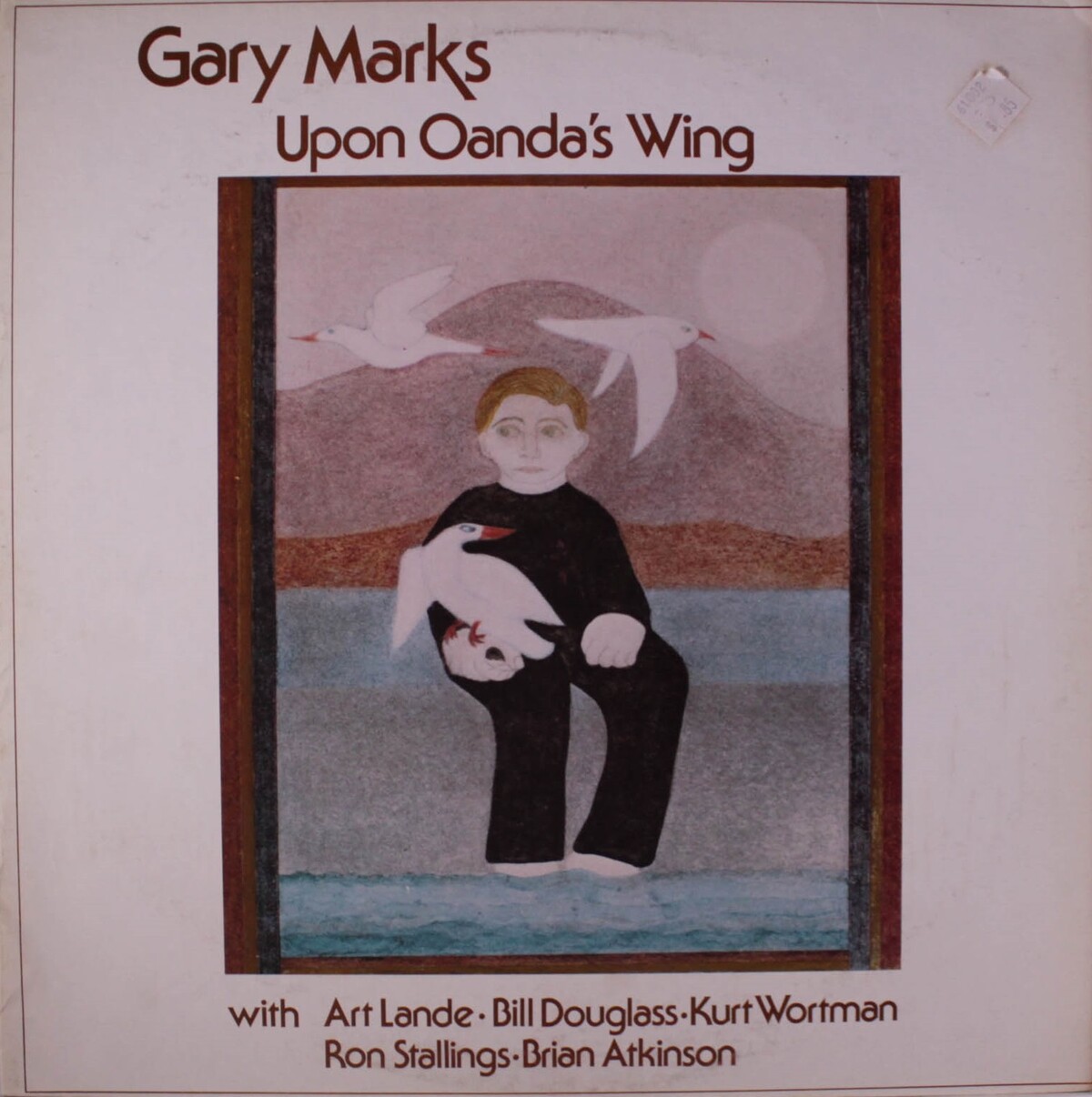 Upon Oanda's Wing by Gary Marks (Album, Singer-Songwriter): Reviews, Ratings, Credits, Song list ...