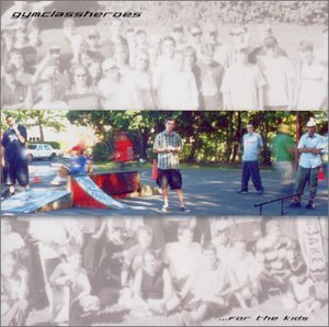 ...For the Kids by Gym Class Heroes (Album, Pop Rap): Reviews, Ratings ...