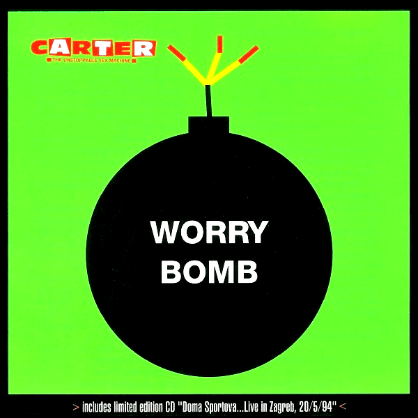 Worry Bomb by Carter the Unstoppable Sex Machine (Album, Grebo ...