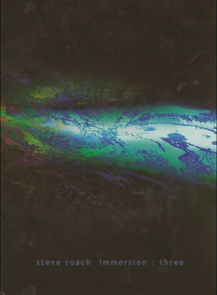 Immersion: Three by Steve Roach (Album; Projekt; PRO00196L): Reviews, Ratings, Credits, Song ...