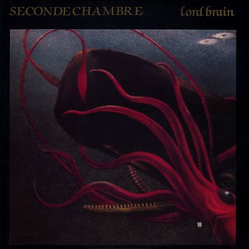 Lord Brain by Seconde Chambre (EP, Coldwave): Reviews, Ratings, Credits ...