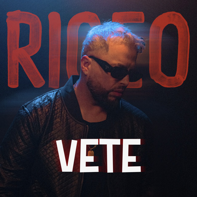 Vete by Rigeo (Single, Latin Pop): Reviews, Ratings, Credits, Song list ...