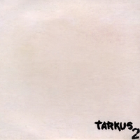 Tarkus 2 by Tarkus (Album; 7753594000019): Reviews, Ratings, Credits ...