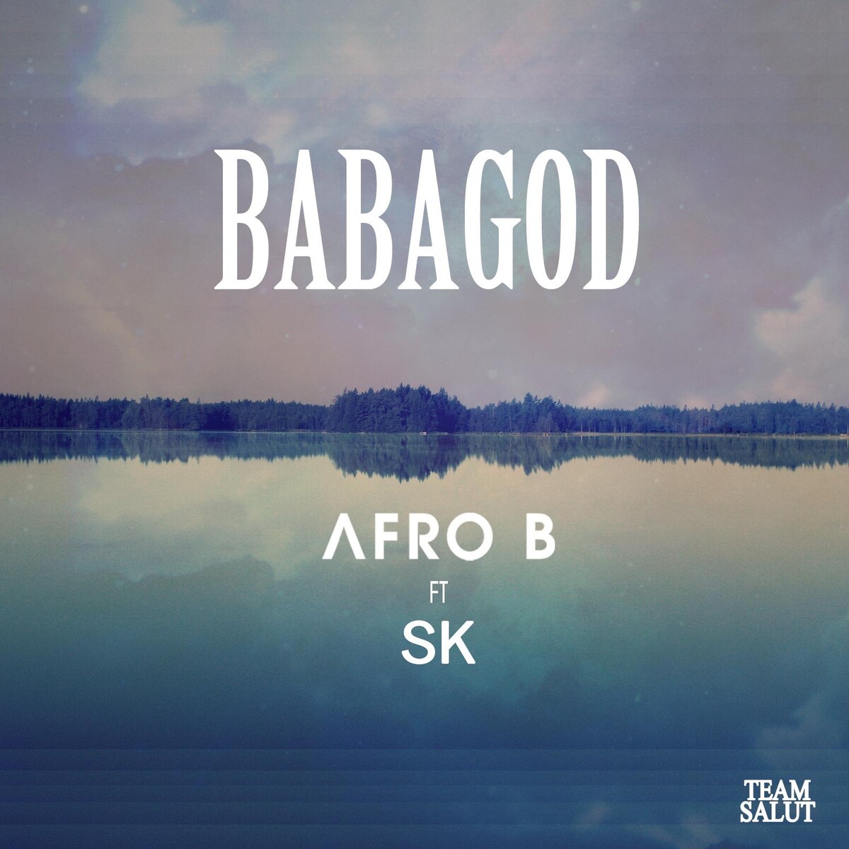 Baba God by Afro B ft. Sk (Single): Reviews, Ratings, Credits, Song ...
