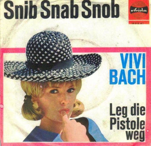 Snib snab snob / Leg die Pistole weg by Vivi Bach (Single): Reviews ...