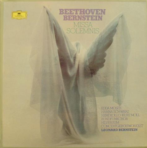 Missa solemnis by Concertgebouworkest / Rundfunkchor Hilversum / Leonard Bernstein / Edda Moser ...