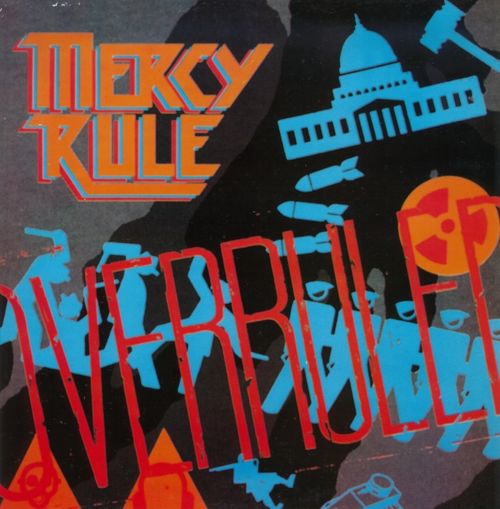 Overruled by Mercy Rule (Album, Heavy Metal): Reviews, Ratings, Credits ...