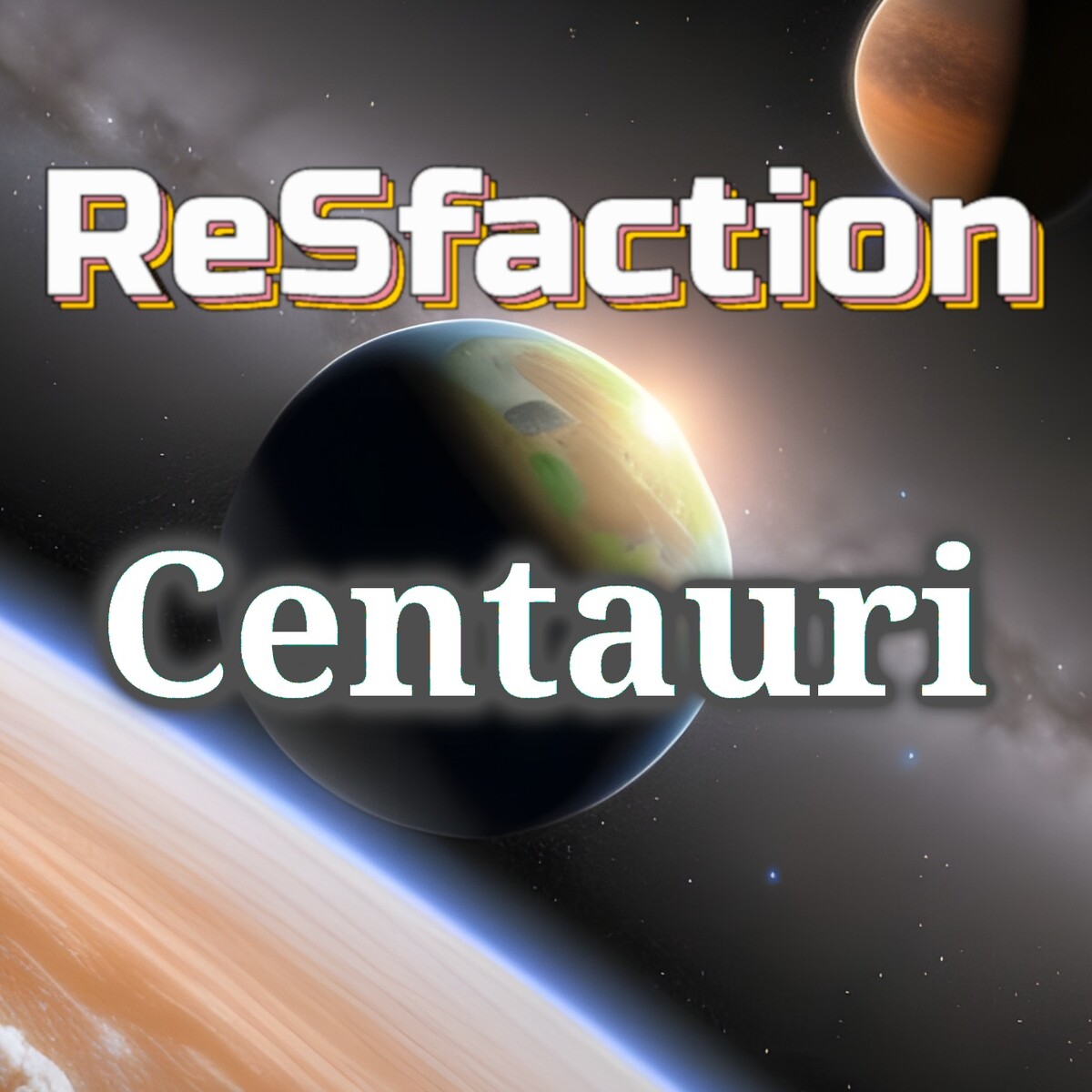 Centauri by ReSfaction (Single): Reviews, Ratings, Credits, Song list - Rate Your Music