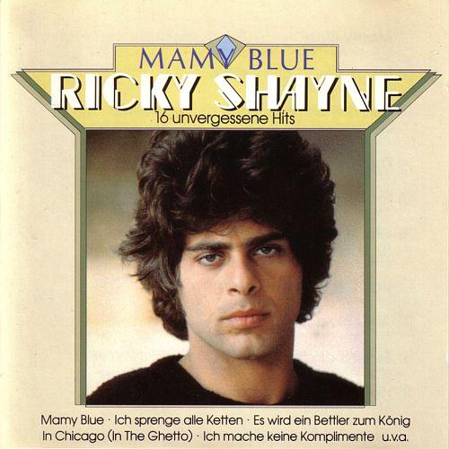 Mamy Blue - 16 unvergessene Hits by Ricky Shayne (Compilation): Reviews ...