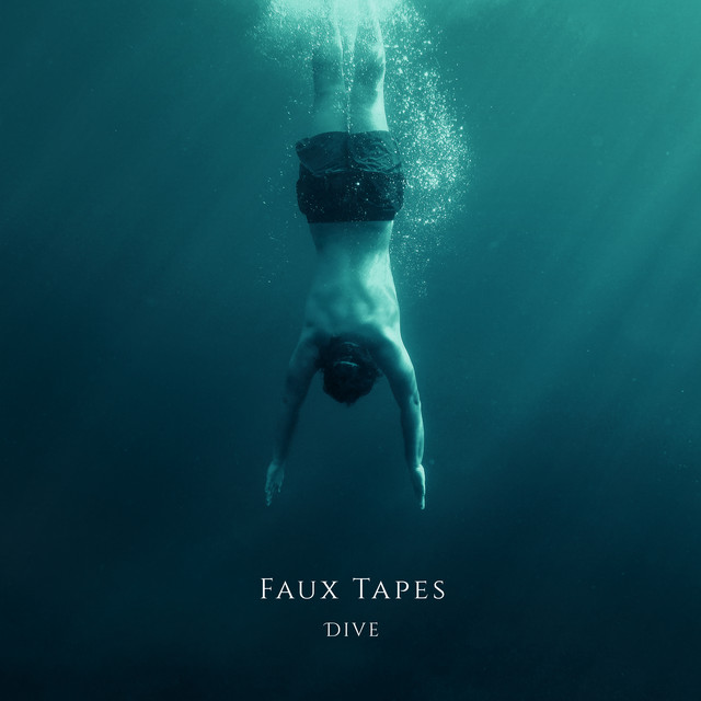 Dive by Faux Tapes (Album): Reviews, Ratings, Credits, Song list - Rate ...