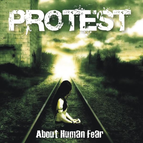 About Human Fear by Protest (Album): Reviews, Ratings, Credits, Song ...