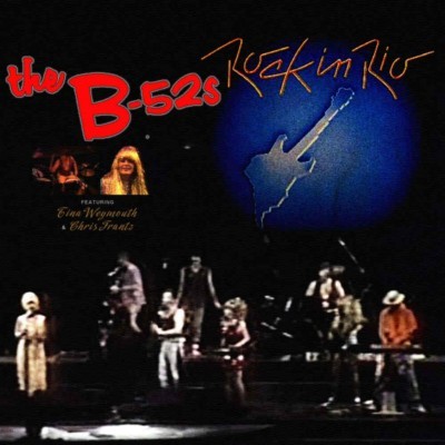 Rock in Rio by The B-52's (Bootleg): Reviews, Ratings, Credits, Song ...