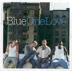 One Love by Blue (Single, Boy Band): Reviews, Ratings, Credits, Song ...