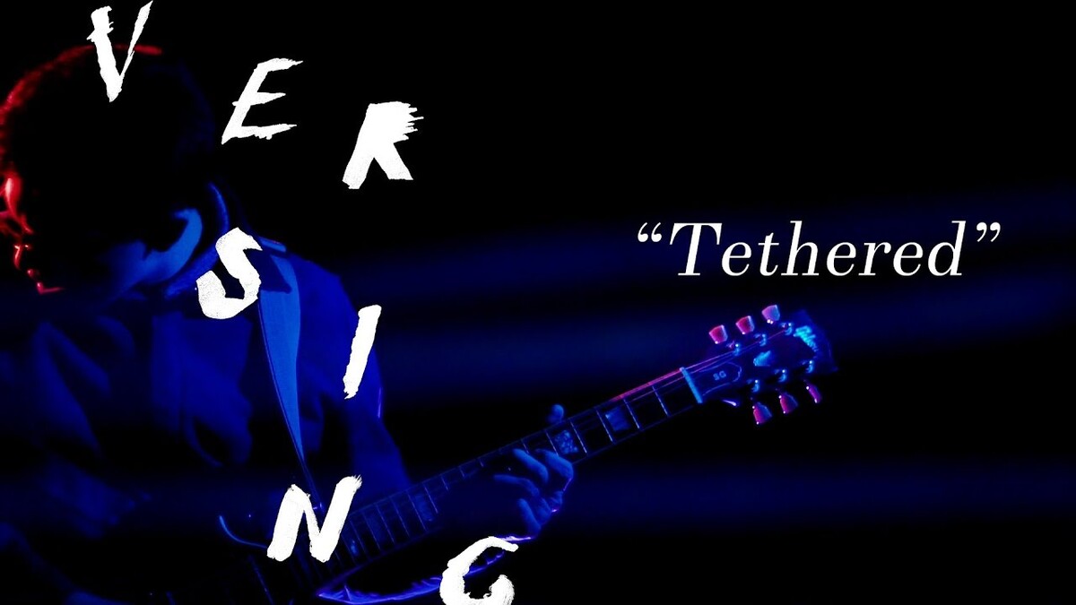 Tethered by Versing (Music video): Reviews, Ratings, Credits, Song list ...