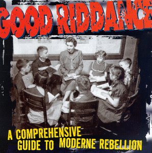 Best Good Riddance songs of all time - Rate Your Music