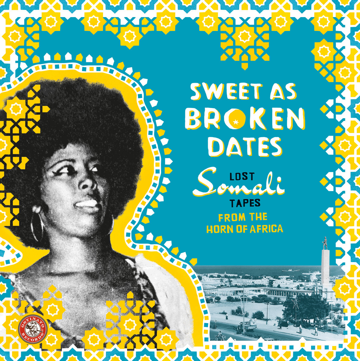 Sweet as Broken Dates: Lost Somali Tapes From the Horn of Africa by ...