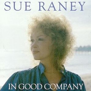 In Good Company by Sue Raney (Album, Vocal Jazz): Reviews, Ratings ...