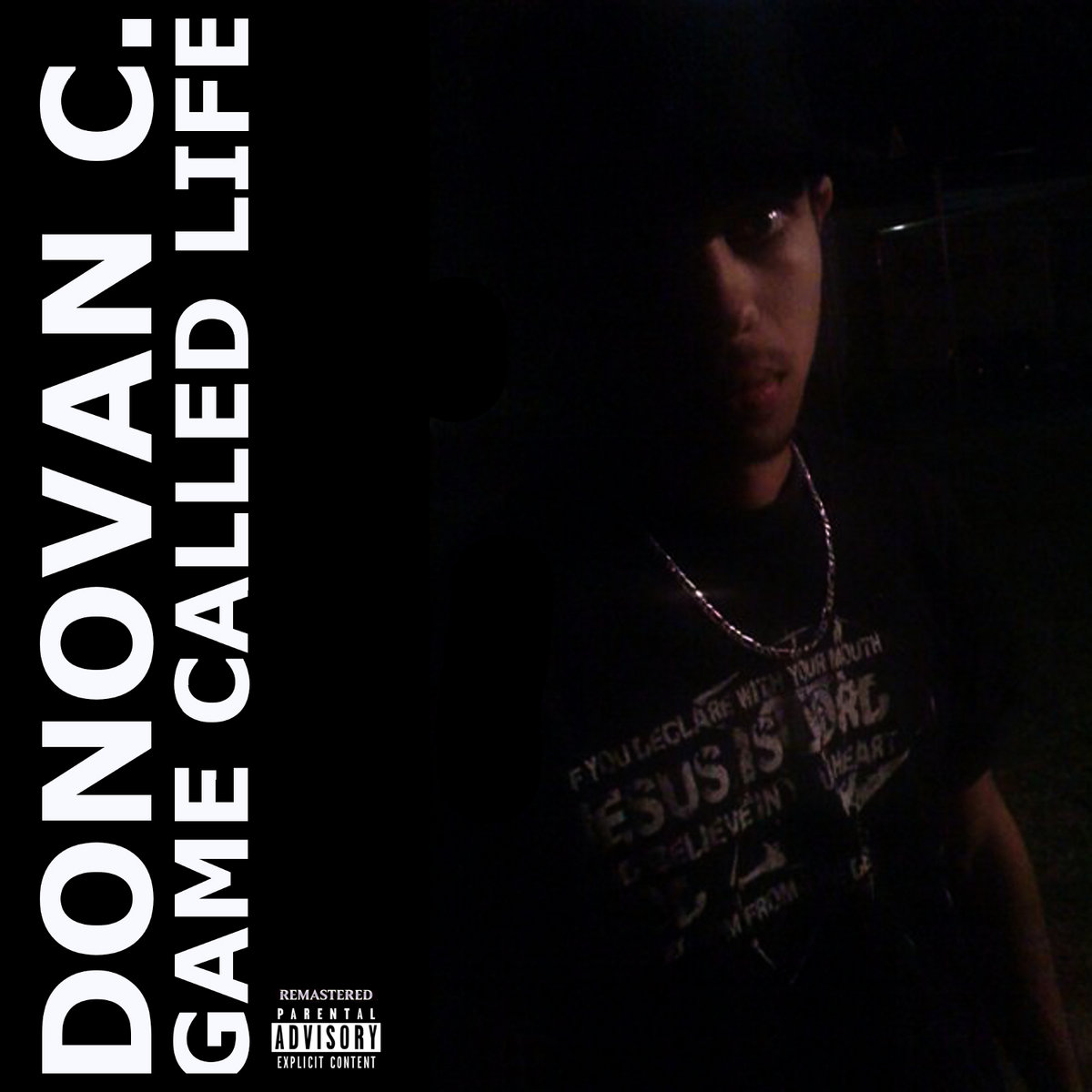 Game Called Life by Donovan C. (Album): Reviews, Ratings, Credits, Song ...