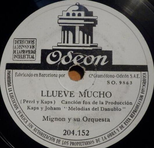 Llueve mucho / Rapsodia en bugui (de la Producción "Melodías del Danubio") by Mignon y su ...