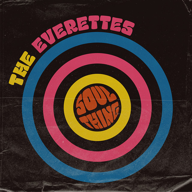 Soul Thing by The Everettes (Single): Reviews, Ratings, Credits, Song ...