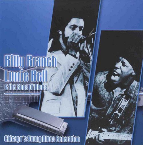Billy Branch & The Sons of Blues Albums: songs, discography, biography ...