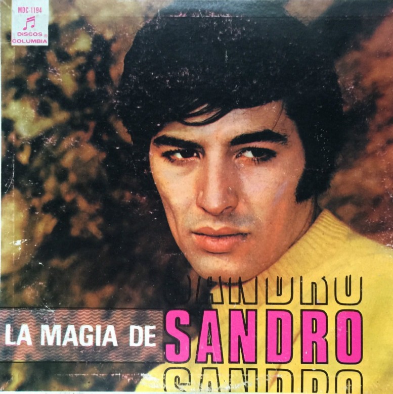 La magia de Sandro by Sandro (Album; Columbia; MDC-1194): Reviews ...