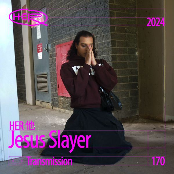 HER 他 Transmission 170 by Jesus Slayer (DJ Mix): Reviews, Ratings ...