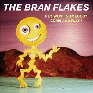 Hey Won't Somebody Come and Play? by The Bran Flakes (Album; HTR1002 ...