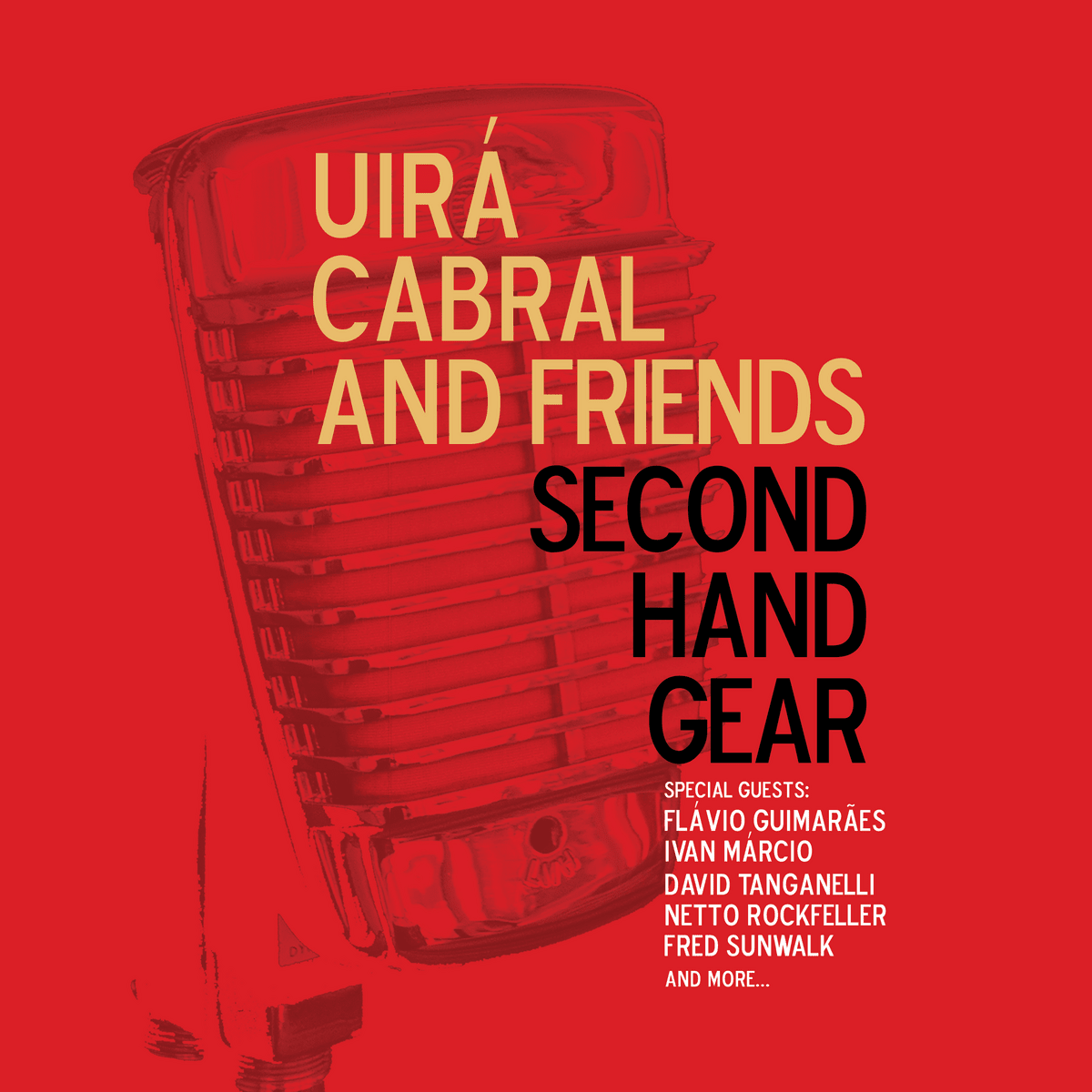 Second Hand Gear by Uirá Cabral and Friends (Album): Reviews, Ratings ...
