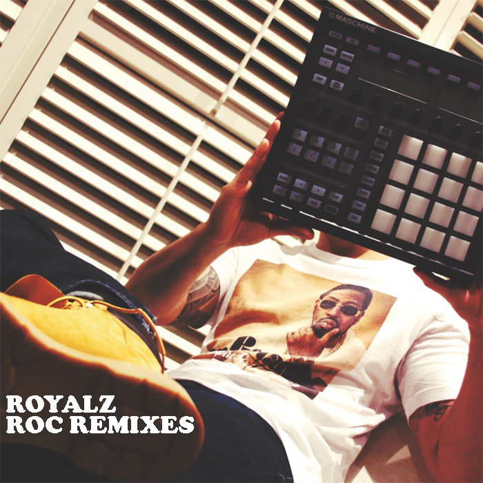Roc Remixes by Royalz (Album): Reviews, Ratings, Credits, Song list ...