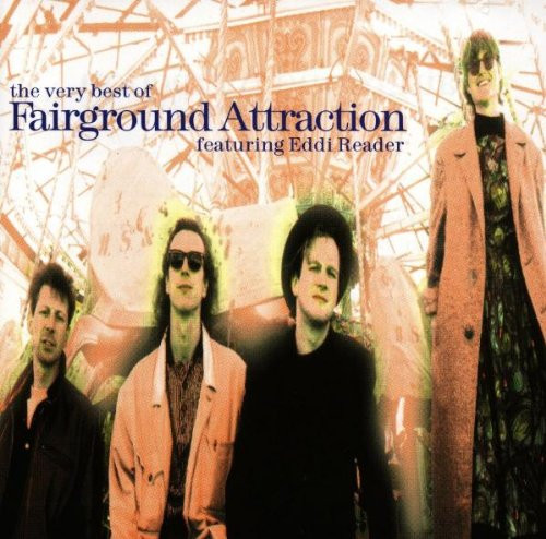 Perfect The Best of Fairground Attraction by Fairground Attraction ...