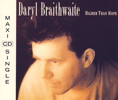 Higher Than Hope / You Will Find a Way by Daryl Braithwaite (Single ...