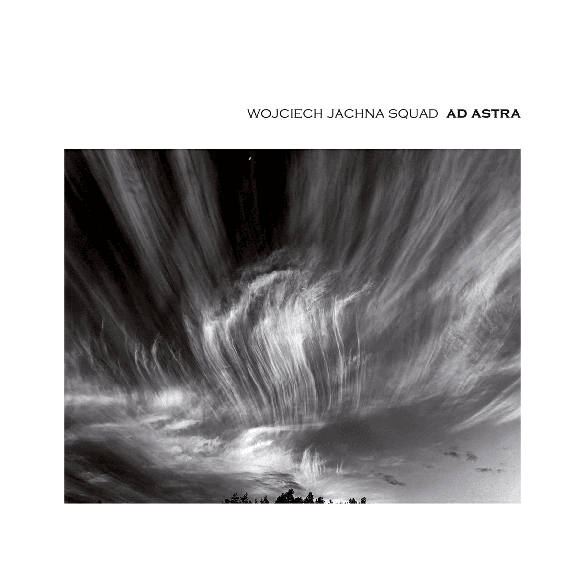 Ad Astra by Wojciech Jachna Squad (Album; Audio Cave; ACD-004-2025 ...