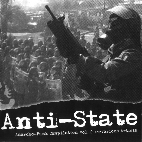 Anti-State: Anarcho-Punk Compilation Vol. 2 by Various Artists ...