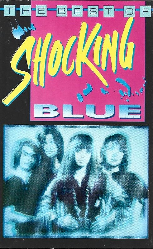 The Best of Shocking Blue by Shocking Blue (Compilation; CNR; 855.239 ...