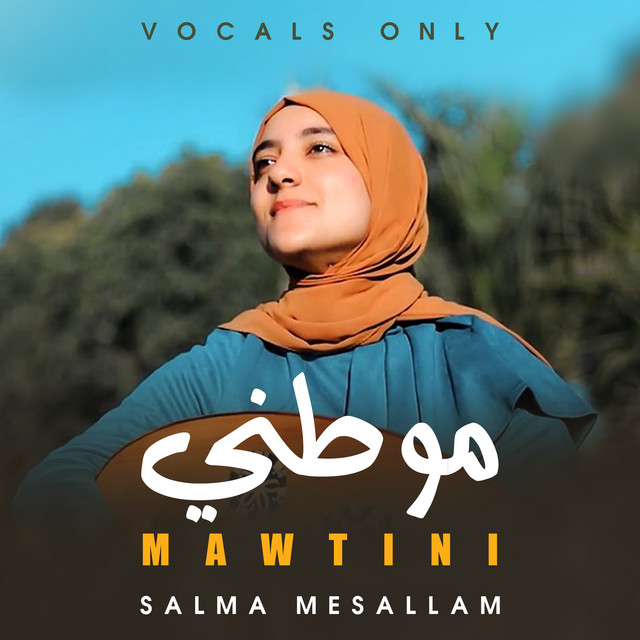 Mawtini (Vocals Only) by سلمي مسلم [Salma Mesallam] (Single): Reviews ...