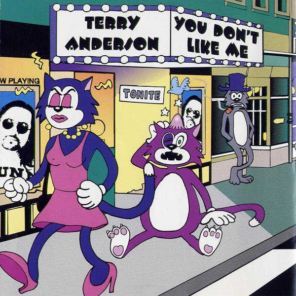 You Don't Like Me by Terry Anderson (Album): Reviews, Ratings, Credits ...