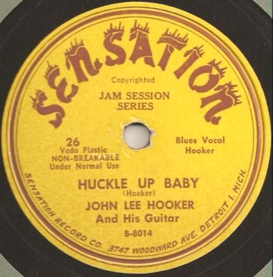Huckle Up Baby / Canal Street Blues by John Lee Hooker and His Guitar ...