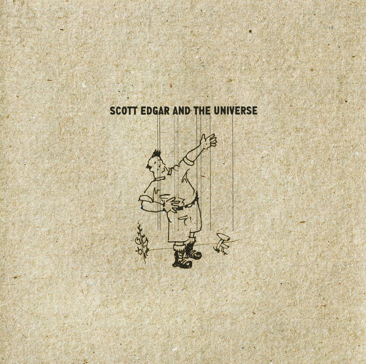 Scott Edgar and the Universe by Scott Edgar And The Universe (Album ...