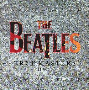 True Masters by The Beatles (Bootleg): Reviews, Ratings, Credits, Song ...