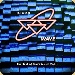 The Best of Wave Music Vol. 1 by Various Artists (Compilation): Reviews ...
