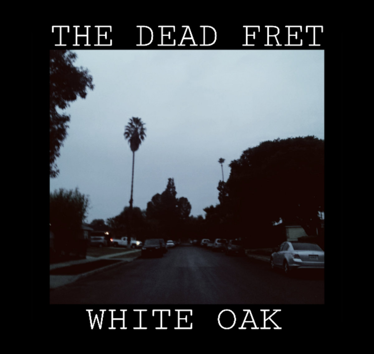 The Dead Fret Demo by White Oak (Album, Folk Punk): Reviews, Ratings ...