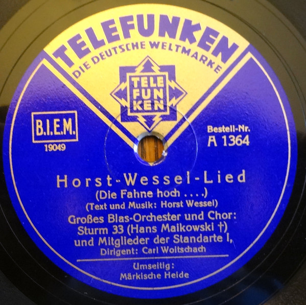 Horst-Wessel-Lied / Märkische Heide by Großes Blas-Orchester und Chor ...
