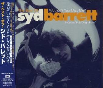 The Best of Syd Barrett - Wouldn't You Miss Me? by Syd Barrett (Album ...