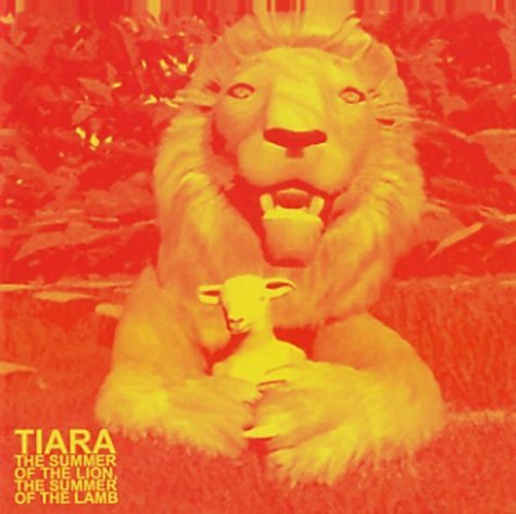 The Summer of the Lion, The Summer of the Lamb by Tiara (Album, Indie ...