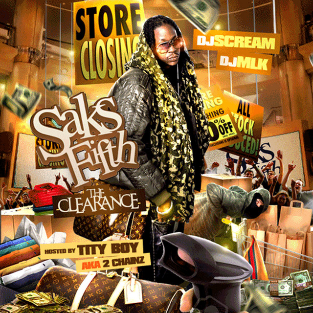 Saks Fifth: The Clearance by 2 Chainz (Mixtape, Trap): Reviews, Ratings ...